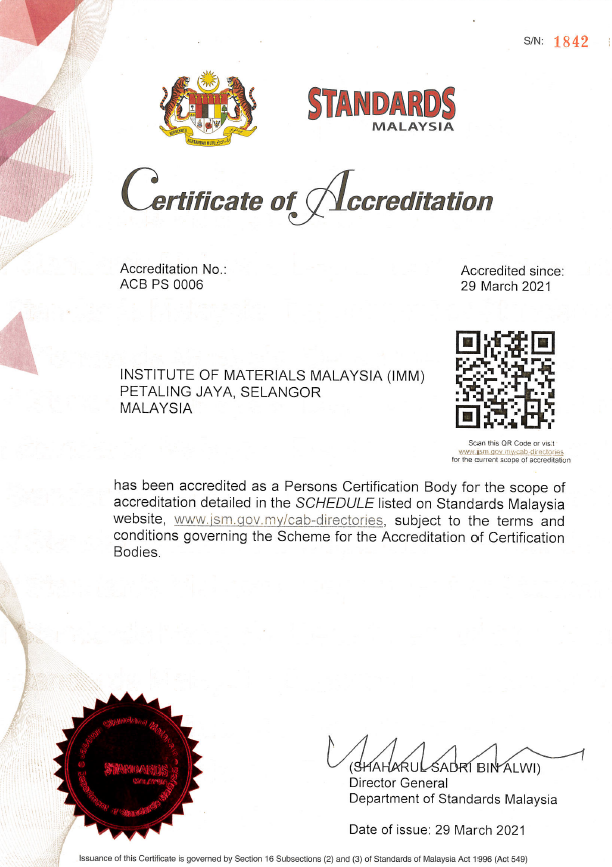 ISO/IEC 17024 Accreditation – IMM – Institute of Materials, Malaysia ISO/IEC 17024 Accreditation – IMM – Institute of Materials, Malaysia